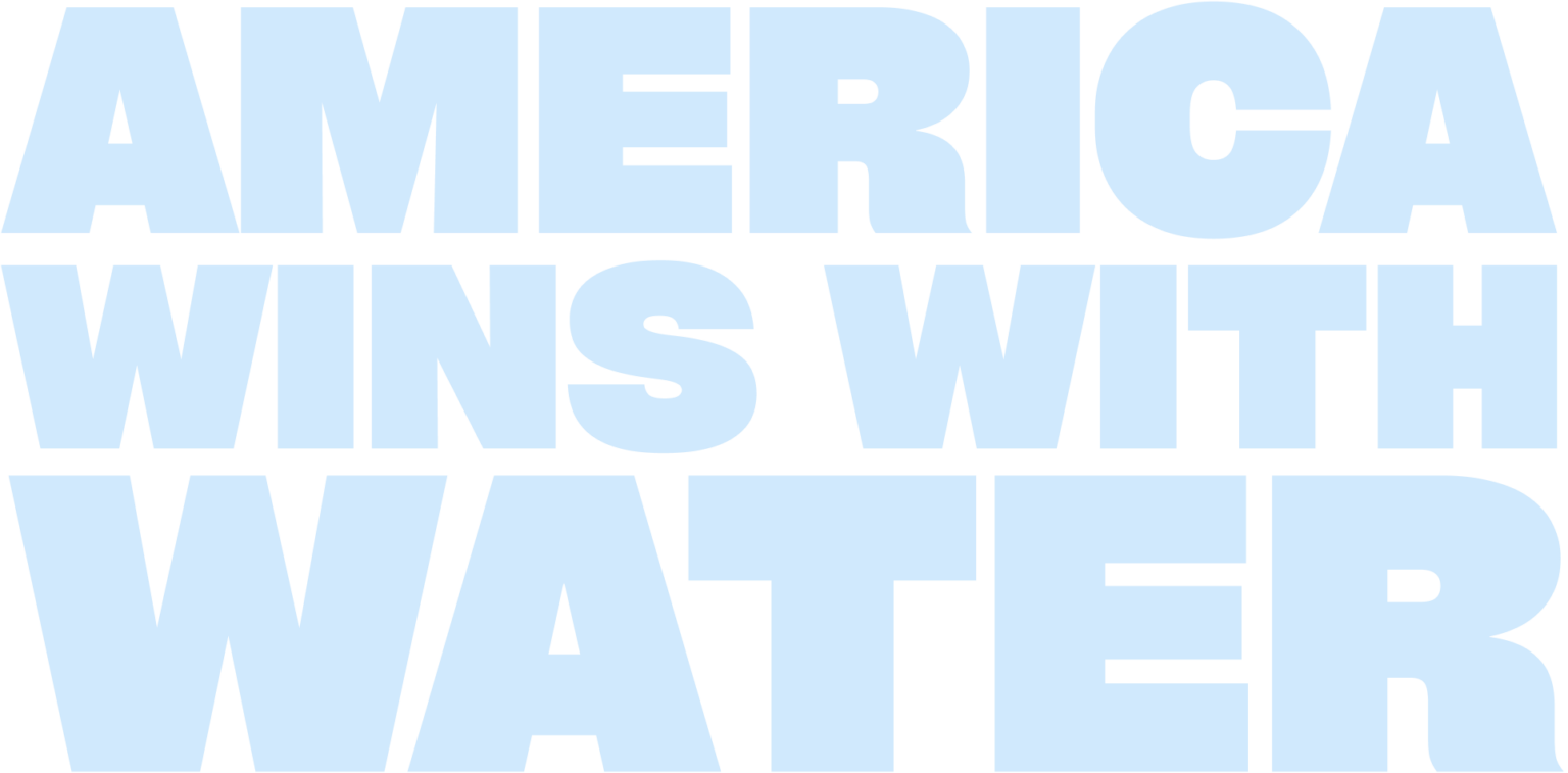 America Wins With Water – Protecting water is about protecting America ...